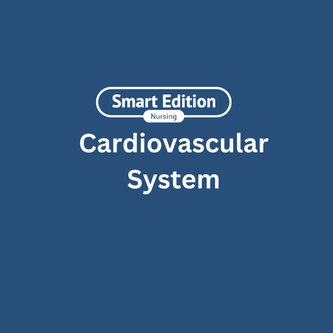 ATI TEAS Science - The Cardiovascular System